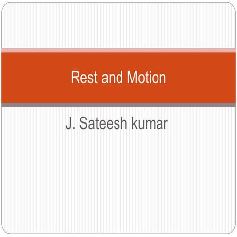 rest and motion | PPTX