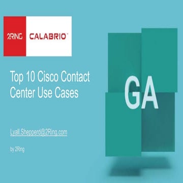 Top 10 Cisco Contact Center Use Cases (2Ring Gadgets for Cisco Finesse ...