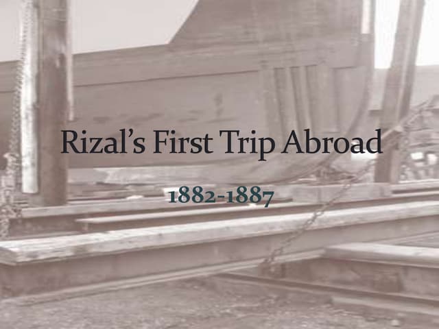 Travels of rizal | PPTX