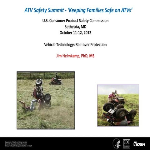 ATV Safety Summit: Vehicle Tech Roll-Over Protection - Roll-Over ...