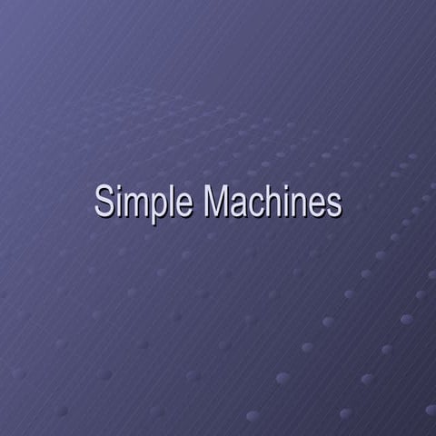 2 simple machines | PPT