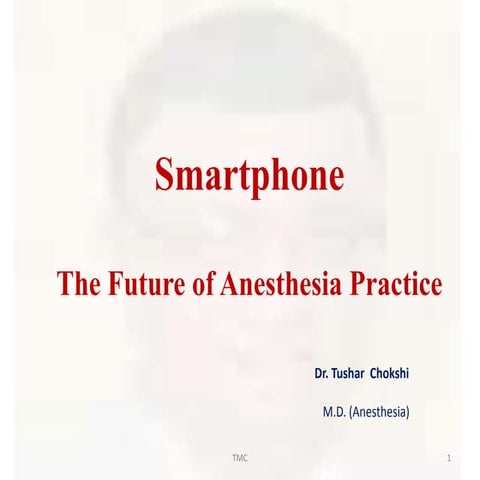 smartphone in smart anesthesia practice | PPTX