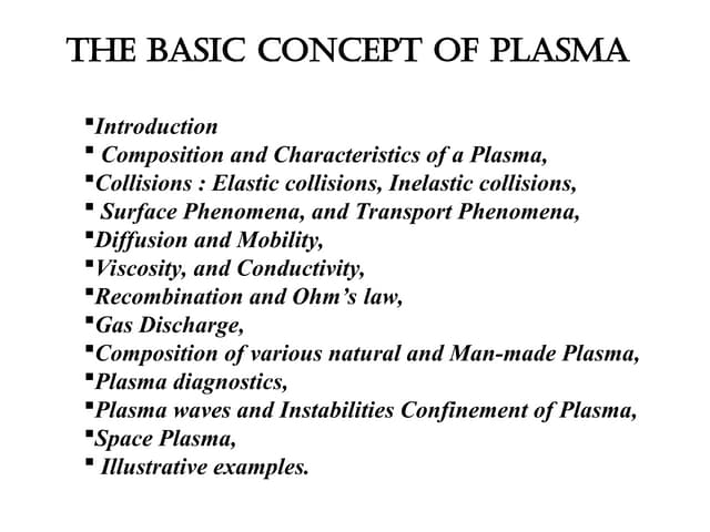 PLASMA (The Fourth State OF Matter) | PPTX