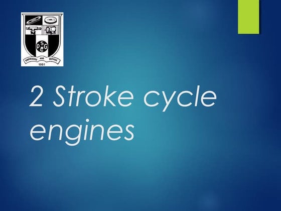ppt on 2 stroke and 4 stroke petrol engine | PPTX | Chemistry | Science