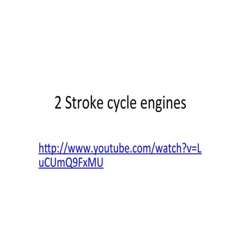 Comprehensive Overview of Two-Stroke Cycle Engines: Operation ...
