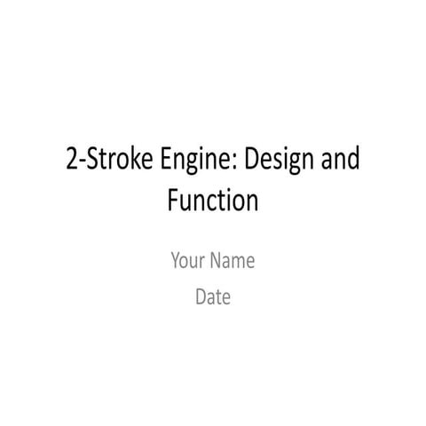 2_stroke_engine_project_report for engineering .pptx