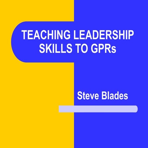 2 Teaching leadership skills to trainees - SB.ppt