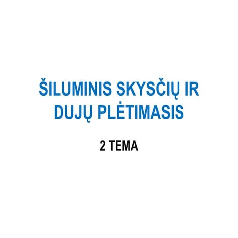2 tema siluminis_pletimasis | PPT