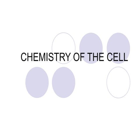 The chemistry of the cell | PPT