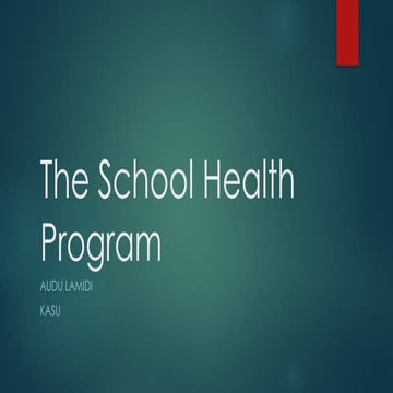 2 The School Health Program(0) Lecture.pptx