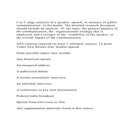 2 to 3 page analysis of a speaker, speech, or instance of publi.docx