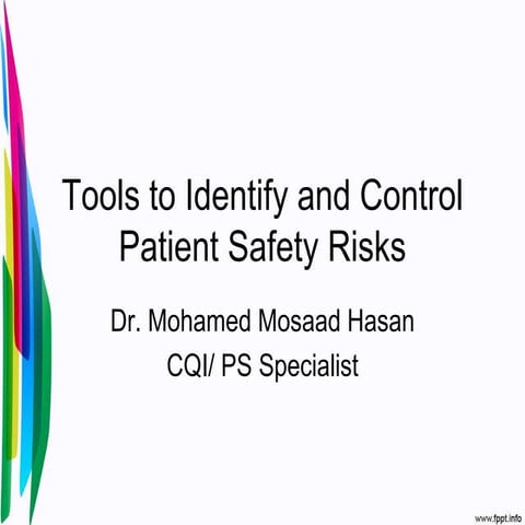 2 tools to identify and control patient safety risks | PPTX