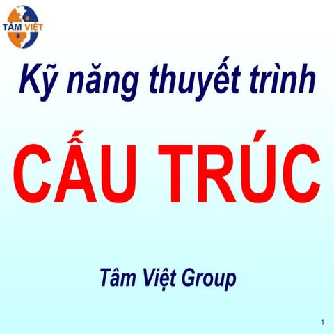 2 tt cau truc thuyet trinh | PPT