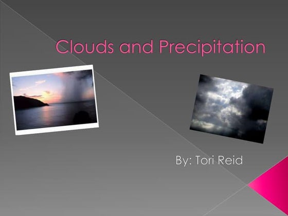 Precipitation, types and their different forms. | PPT