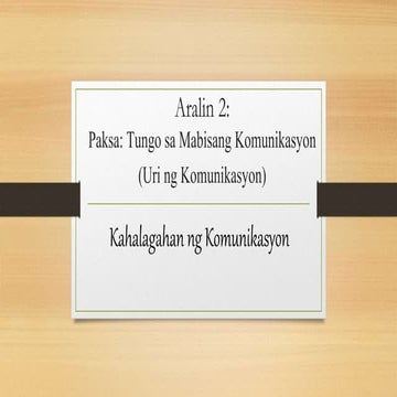 Kahulugan at Kahalagahan ng Komunikasyon | PPTX