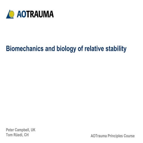 Biomechanics and biology of relative stability | PPT