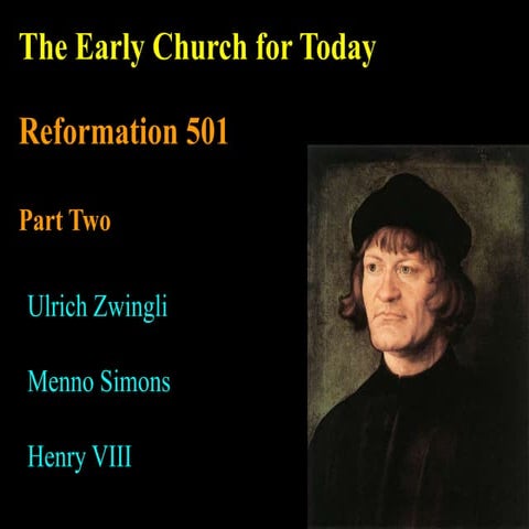 2 zwingli anabaptist henry | PPTX