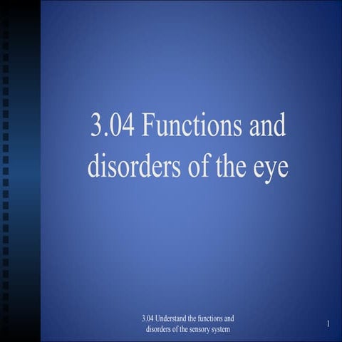 Functions and disorders of the eye | PPT