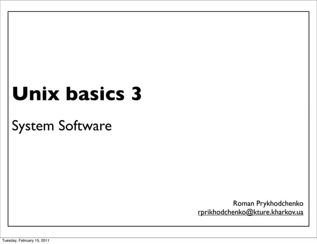 3 Unix Basics. Part 3 | PPT 3 Unix Basics. Part 3 | PPT