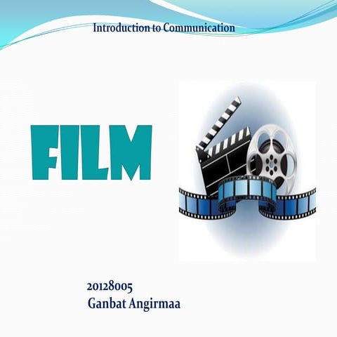 Film (Introduction to Communication) | PPTX