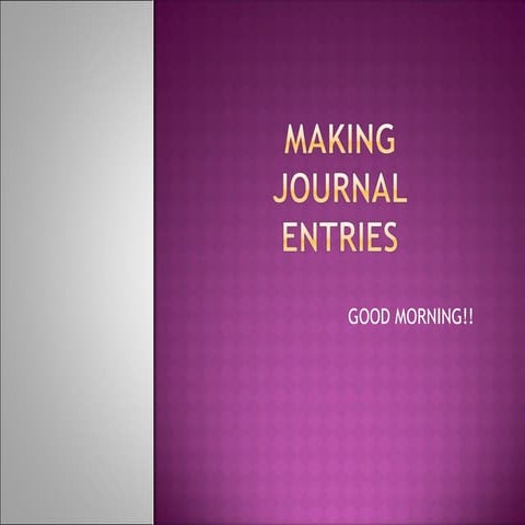 3. journal entries | PPT