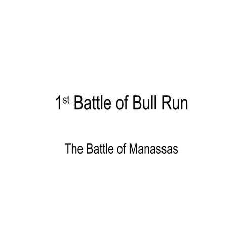 3. first battle of bull run | PPT | Death, Injury, or Military Conflict ...