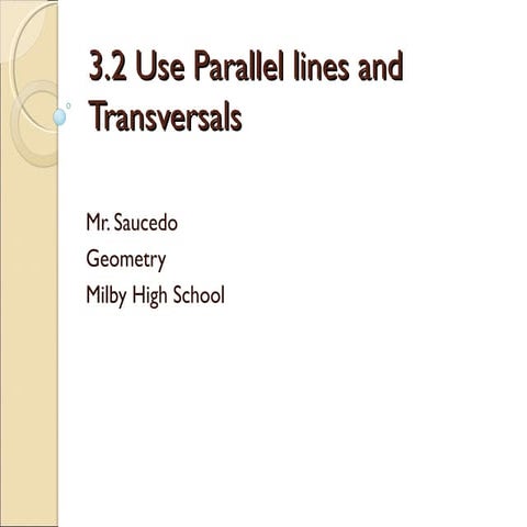 3.2 use parallel lines and transversals | PPT