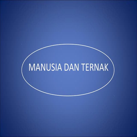 3. manusia dan ternak | PPT