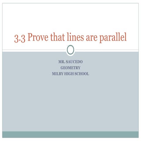 3.3 prove lines are parallel | PPT