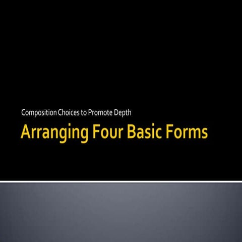 3.arranging 4 basic forms | PPT