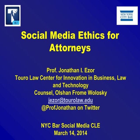 3 14-14 ezor social media ethics rules presentation | PDF