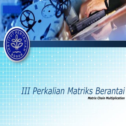 3. matrix chain multiplication (fajar) | PPT