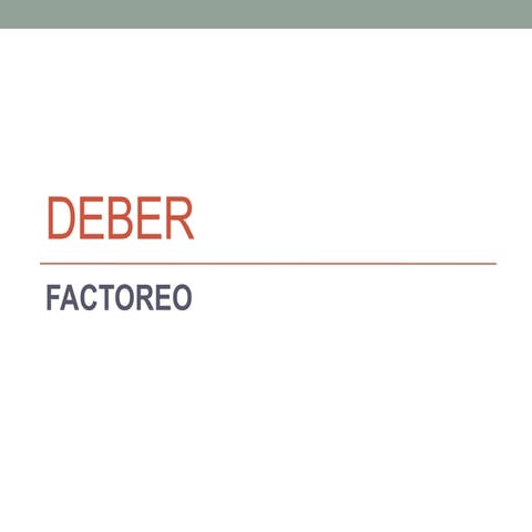 3. deber factoreo | PPT