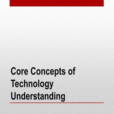 Core Concepts of Technology Understanding | PPTX