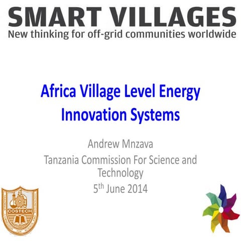Arusha | Jun-14 | Village-level Energy Innovation Systems in East ...