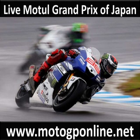 motogp Live Motul Grand Prix of Japan | PPTX