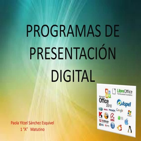 PROGRAMAS DE PRESENTACIÓN DIGITAL | PPTX | Computing | Technology & Computing