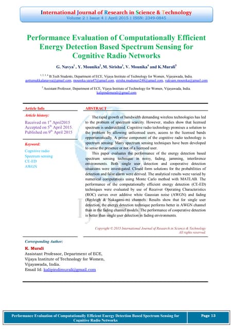 Performance Evaluation Of Computationally Efficient Energy Detection Based Spectrum Sensing For