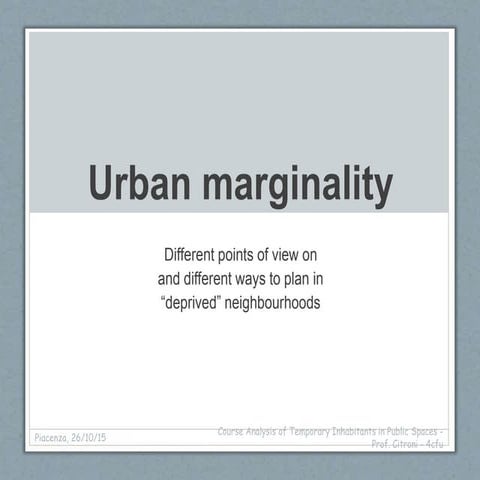 Urban marginality | PPTX