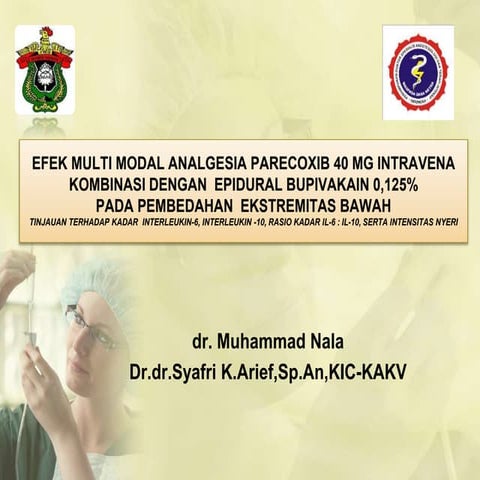 EFEK MULTI MODAL ANALGESIA PARECOXIB 40 MG INTRAVENA KOMBINASI DENGAN ...