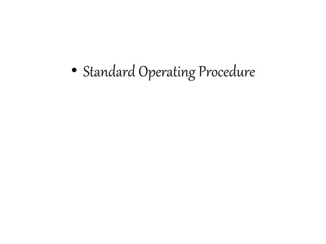 SOP- Standard Operation Procedure. | PPTX