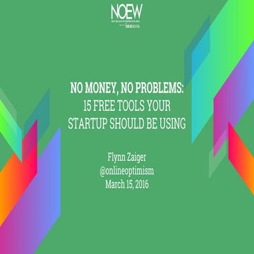 No Money No Problem - 15 Free Tools Your Start-up Should be Using | PPT