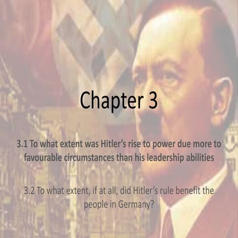 Sec 3N Hist (Elec) Chapter 3.1: Hitler's Germany (Hitler's rise to ...