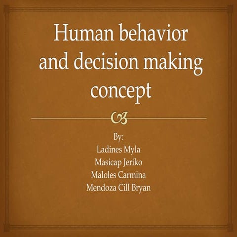 Human Behavior and Decision Making Concept | PPTX