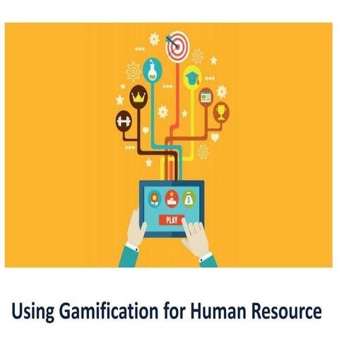 Using gamification for human resource - Manu Melwin Joy | PPTX