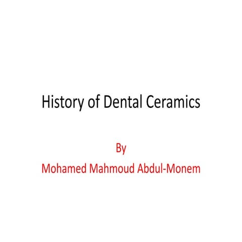 History of dental ceramics | PPTX