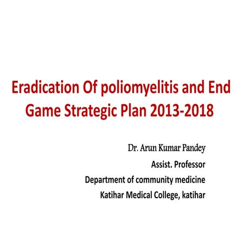 global polio eradication and endgame strategy | PPTX