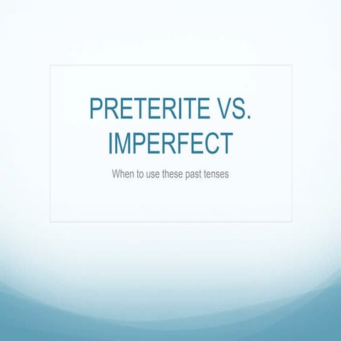 3.3.3 preterite vs imperfect | PPT