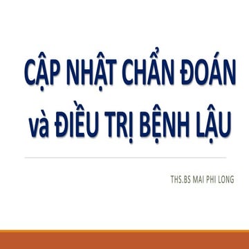 Chẩn đoán - điều trị lậu cầu | PPTX