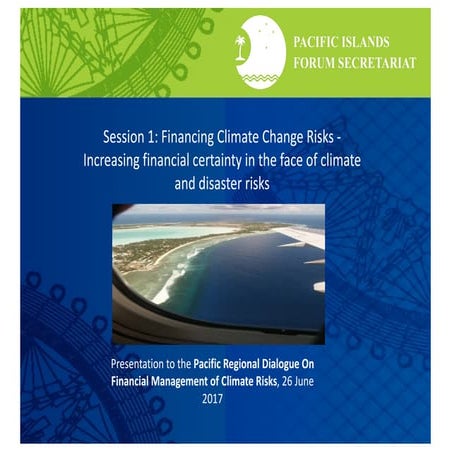 'Financing climate change risks - increasing financial certainty in the ...